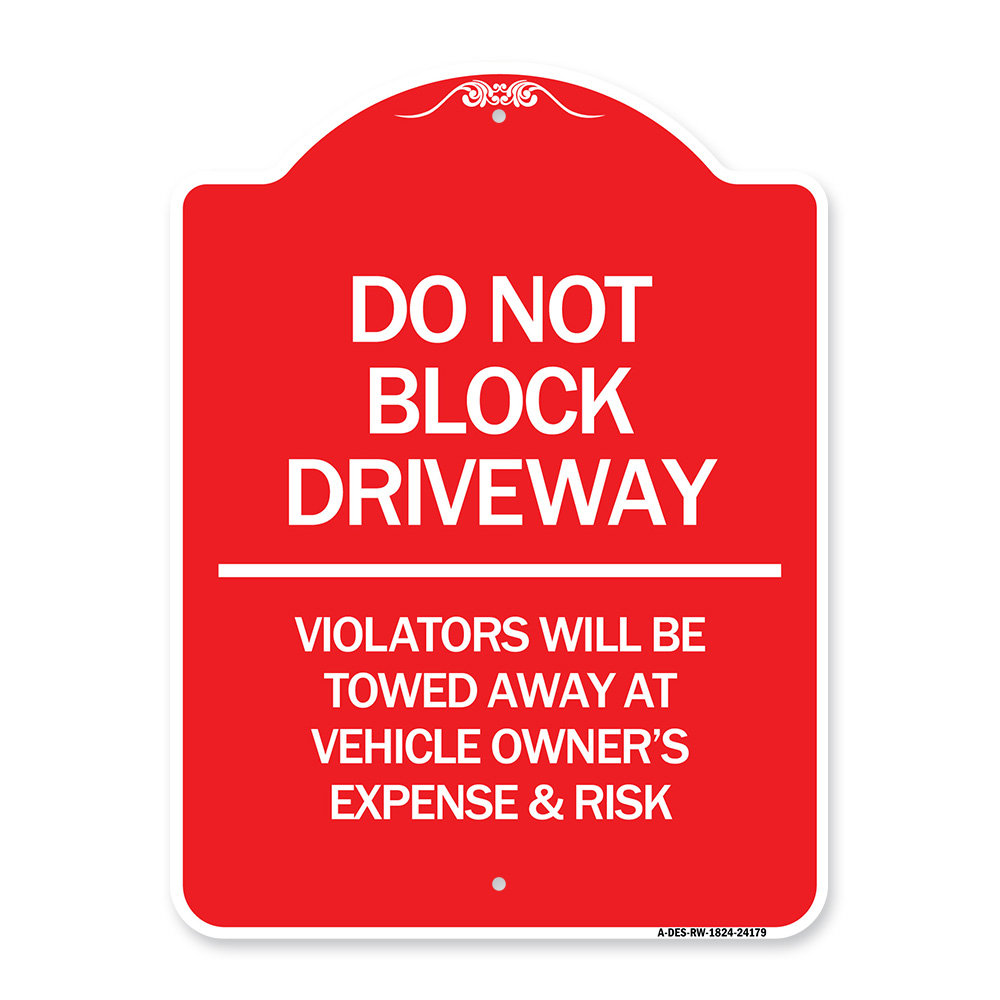 Signmission Designer Series Sign - Do Not Block Driveway - Violators ...