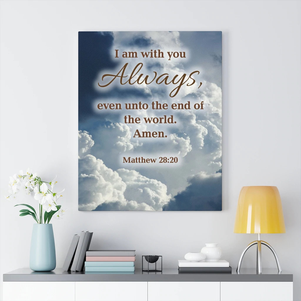 Trinx I Am You Always Matthew 28:20 Christian Home Decor Scripture Art ...