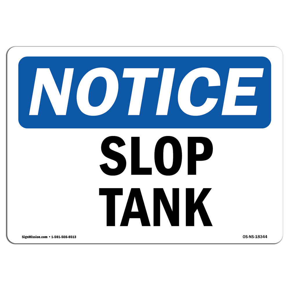 SignMission Osha Notice - Slop Tank Sign | Wayfair