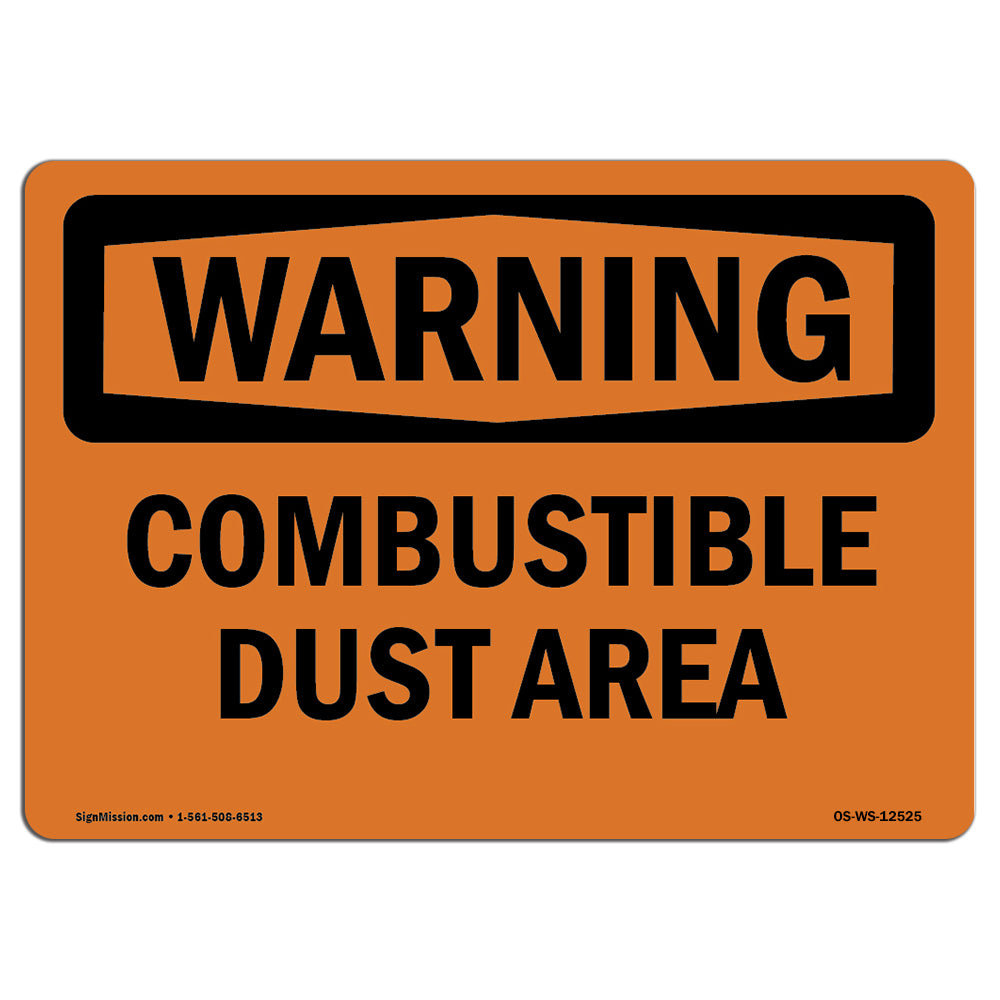 SignMission OSHA WARNING Combustible Dust Area Sign | Wayfair