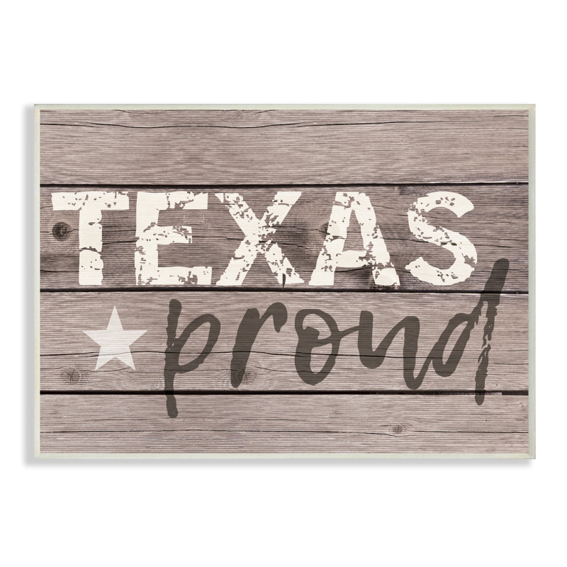 Loon Peak® Texas Proud Typography Lone Star by Daphne Polselli ...