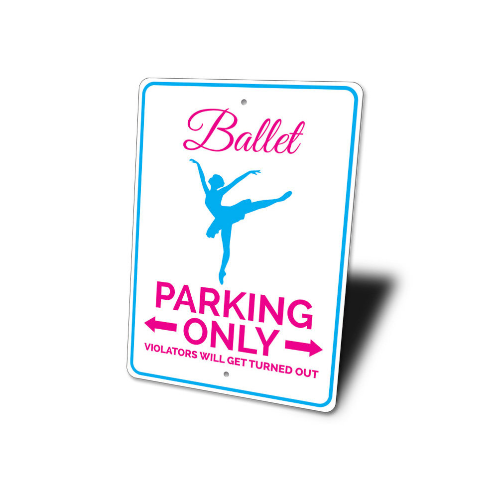 Lizton Sign Shop, Inc Ballet Parking Aluminum Sign | Wayfair