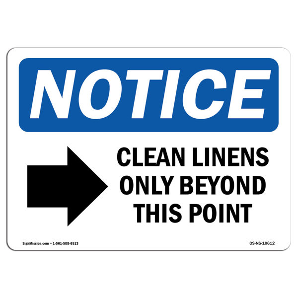 SignMission OSHA Notice - Clean Linens Only Beyond This Sign With ...