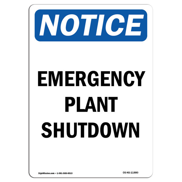 SignMission Notice - Emergency Plant Shutdown Sign | Wayfair