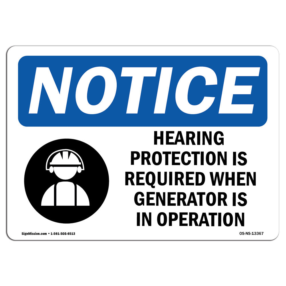 SignMission OSHA Notice - Hearing Protection Is Required Sign With ...