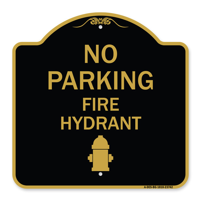 Signmission Designer Series Sign - No Parking Fire Hydrant (With ...