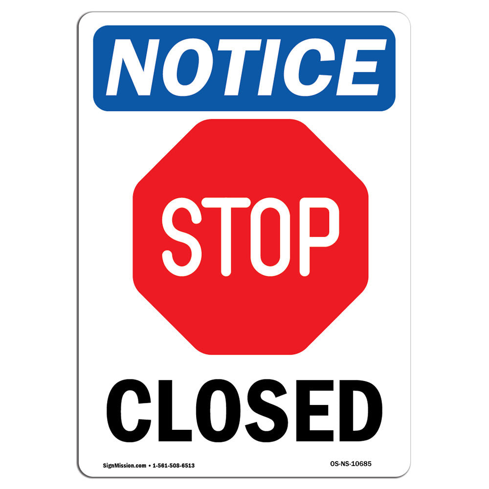 SignMission Osha Notice - Closed Sign with Symbol | Wayfair