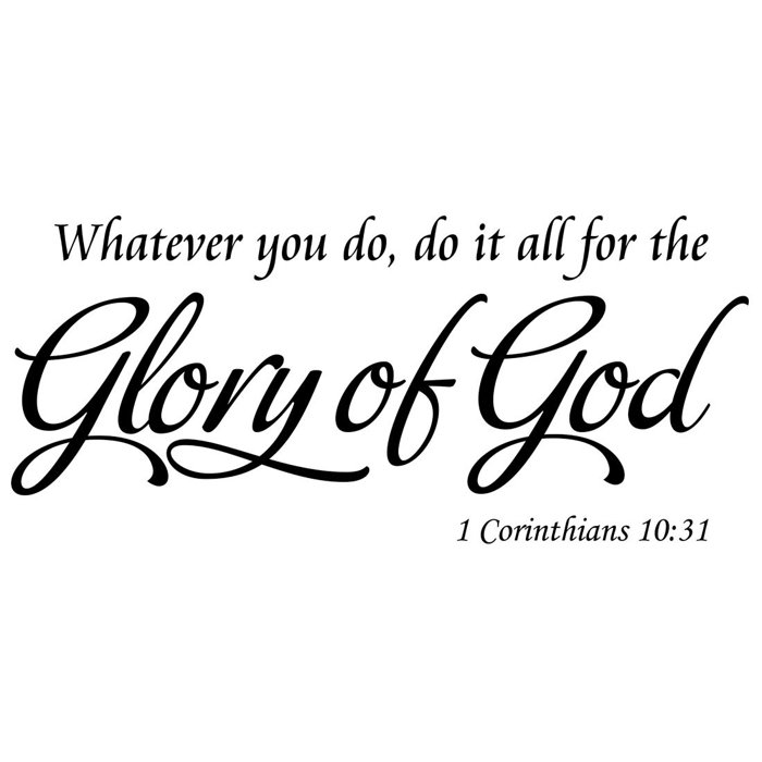 Winston Porter Whatever You Do, Do It All for the Glory of God ...
