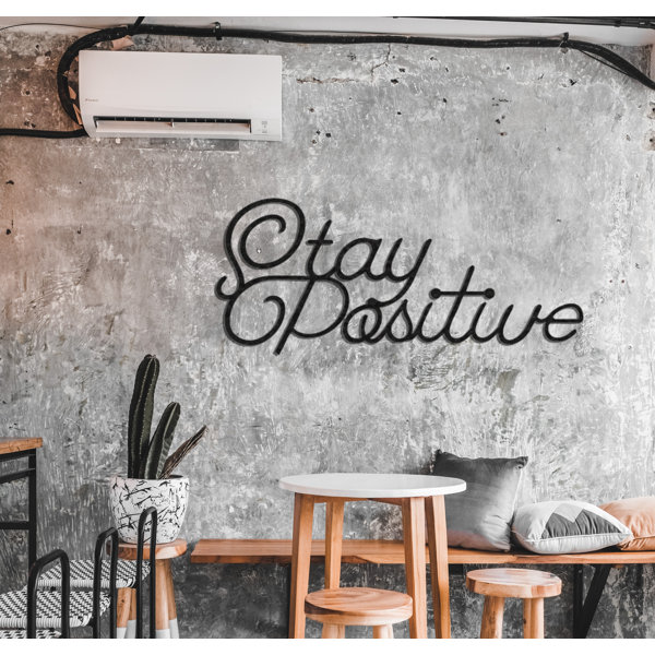 Trinx Stay Positive Wall Décor | Wayfair