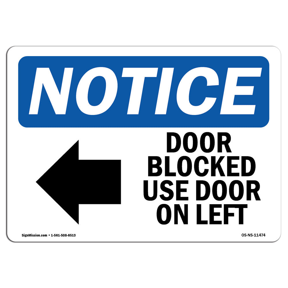 SignMission Door Blocked Use Door on Left Sign with Symbol | Wayfair