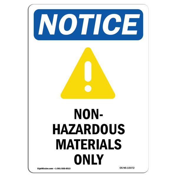 SignMission OSHA Notice - Non-Hazardous Materials Only Sign With Symbol ...