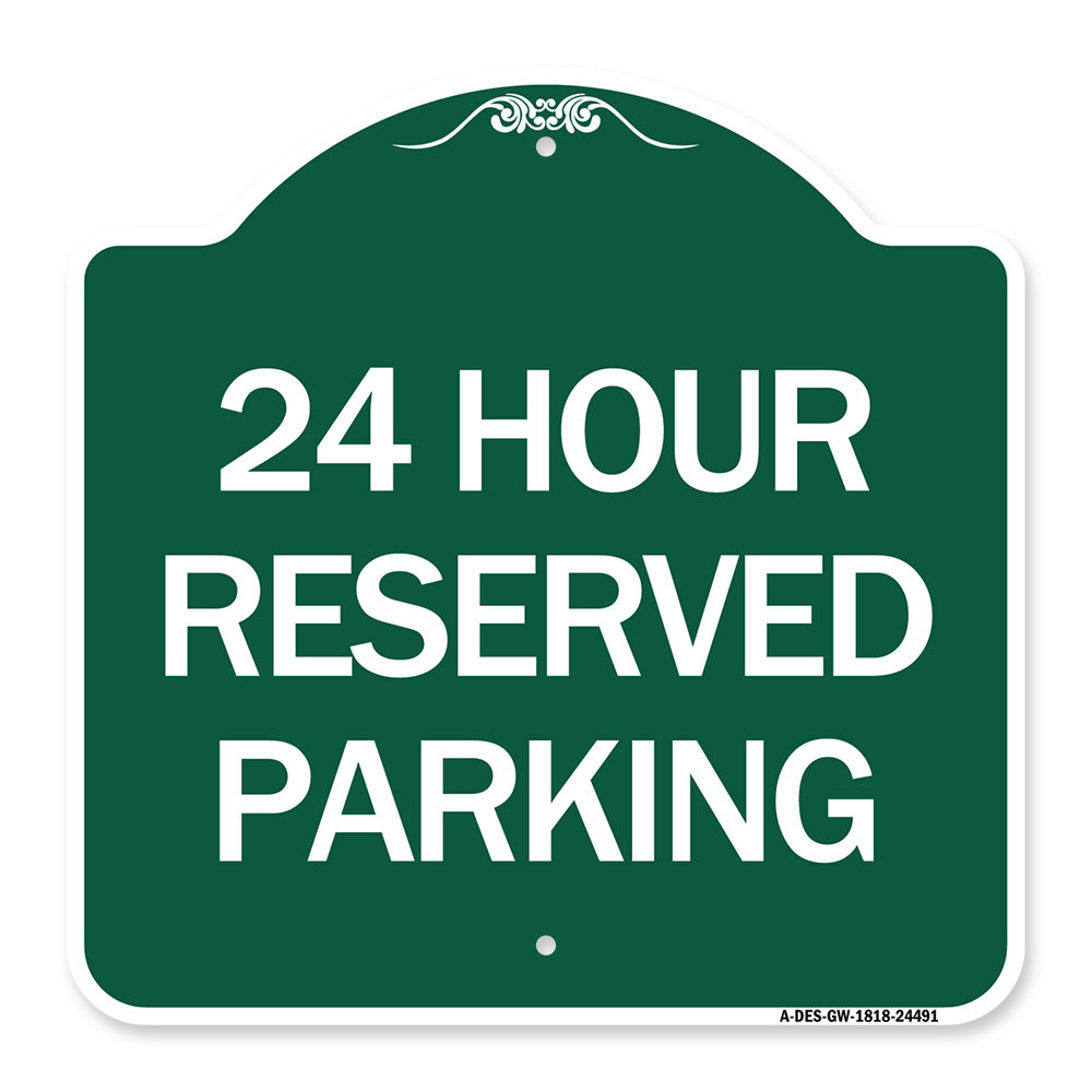 Signmission Designer Series Sign - 24 Hour Reserved Parking | Green ...