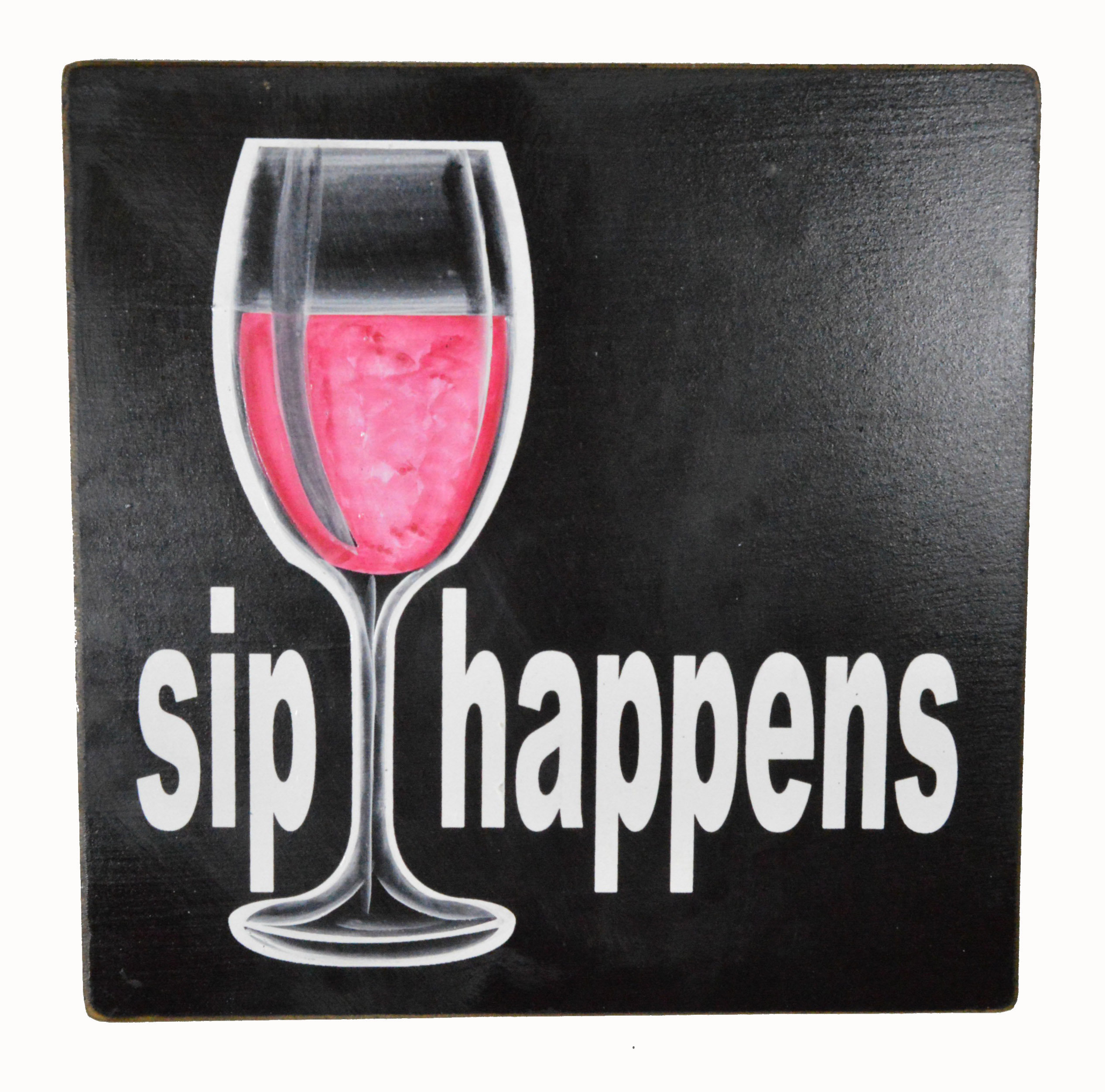 World Bazzar Hand Carved Wooden Sip Happens Sign | Wayfair