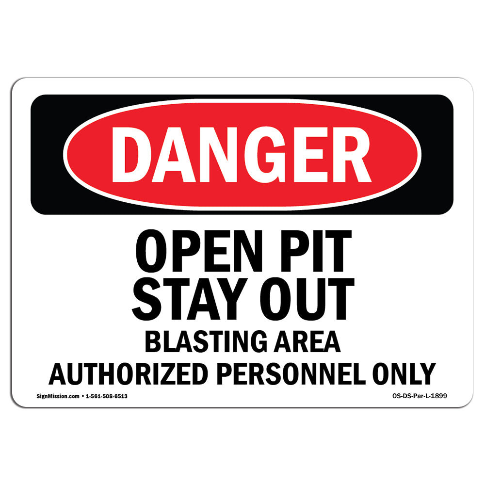 SignMission Open Pit Stay Out Blasting Area Danger Sign | Wayfair