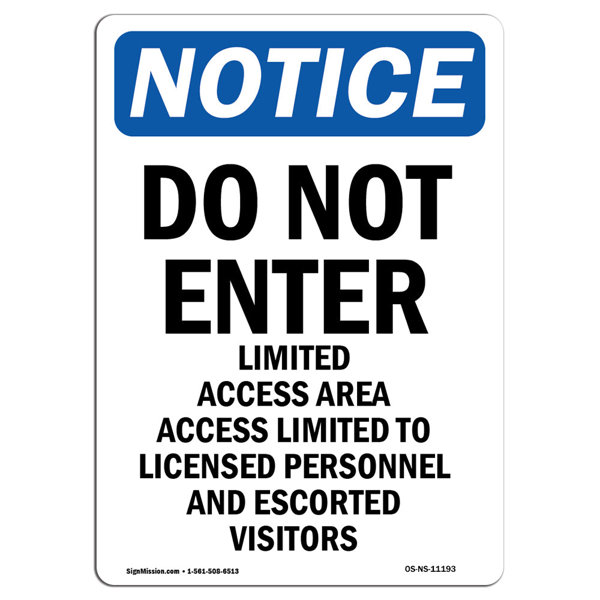 SignMission Osha Notice - Do Not Enter Limited Access Area Sign | Wayfair