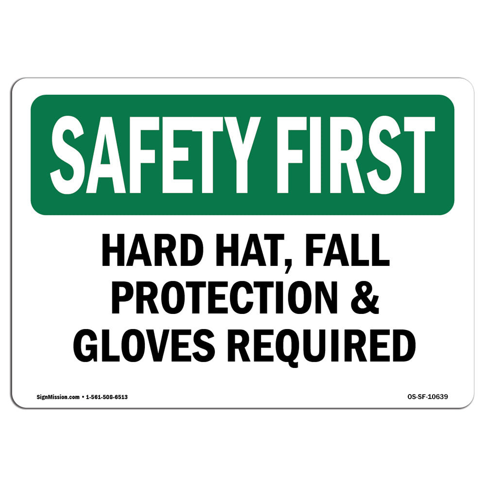 SignMission Osha Safety First Sign - Hard Hat Fall Protection & Gloves ...