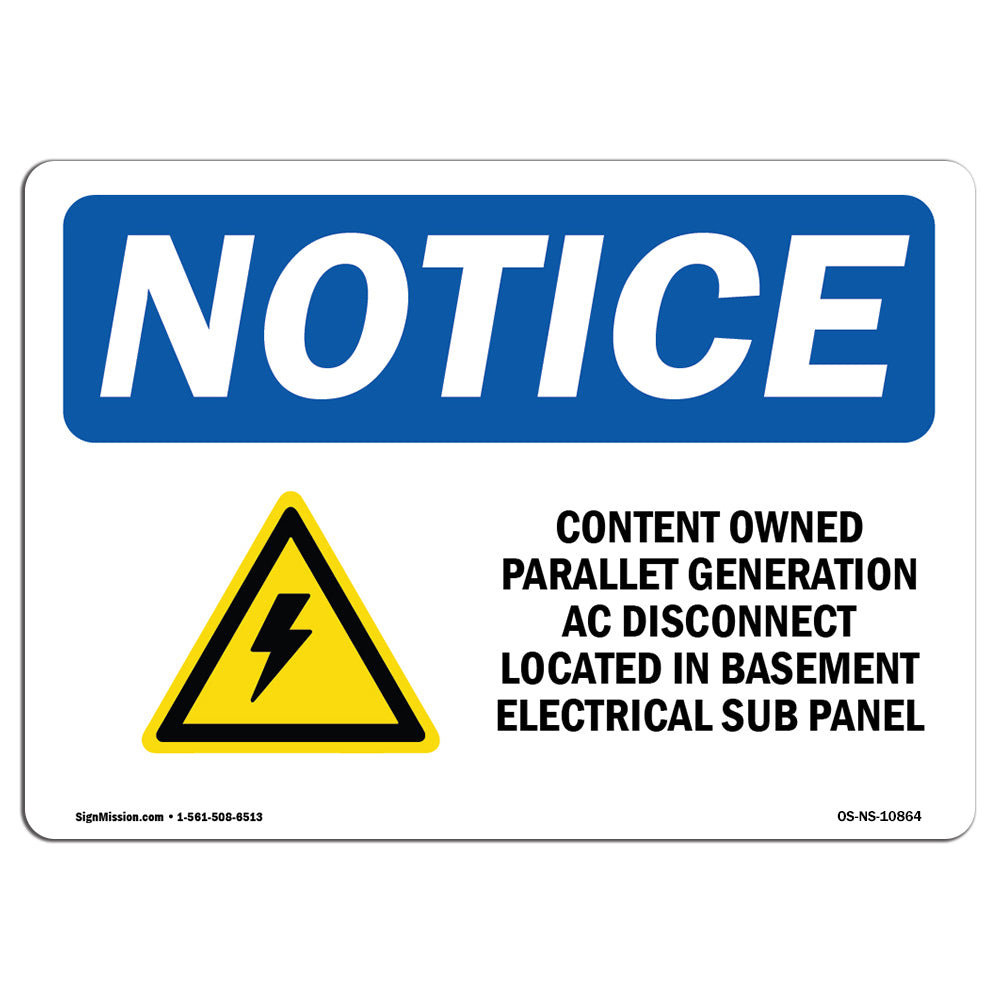 SignMission OSHA Notice - Customer Owned Parallel Generation Sign With ...