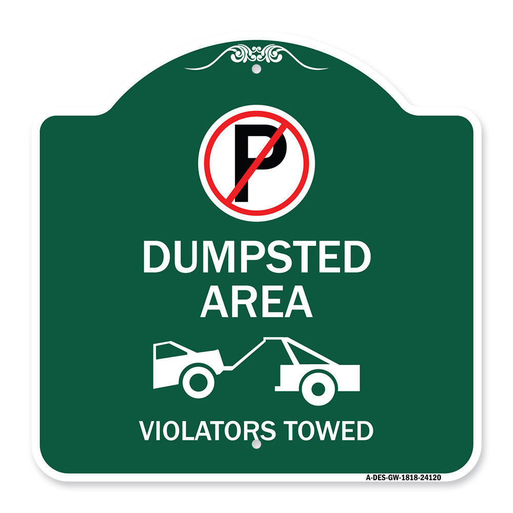 Signmission Designer Series Sign - Dumpster Sign No Parking, Dumpster ...