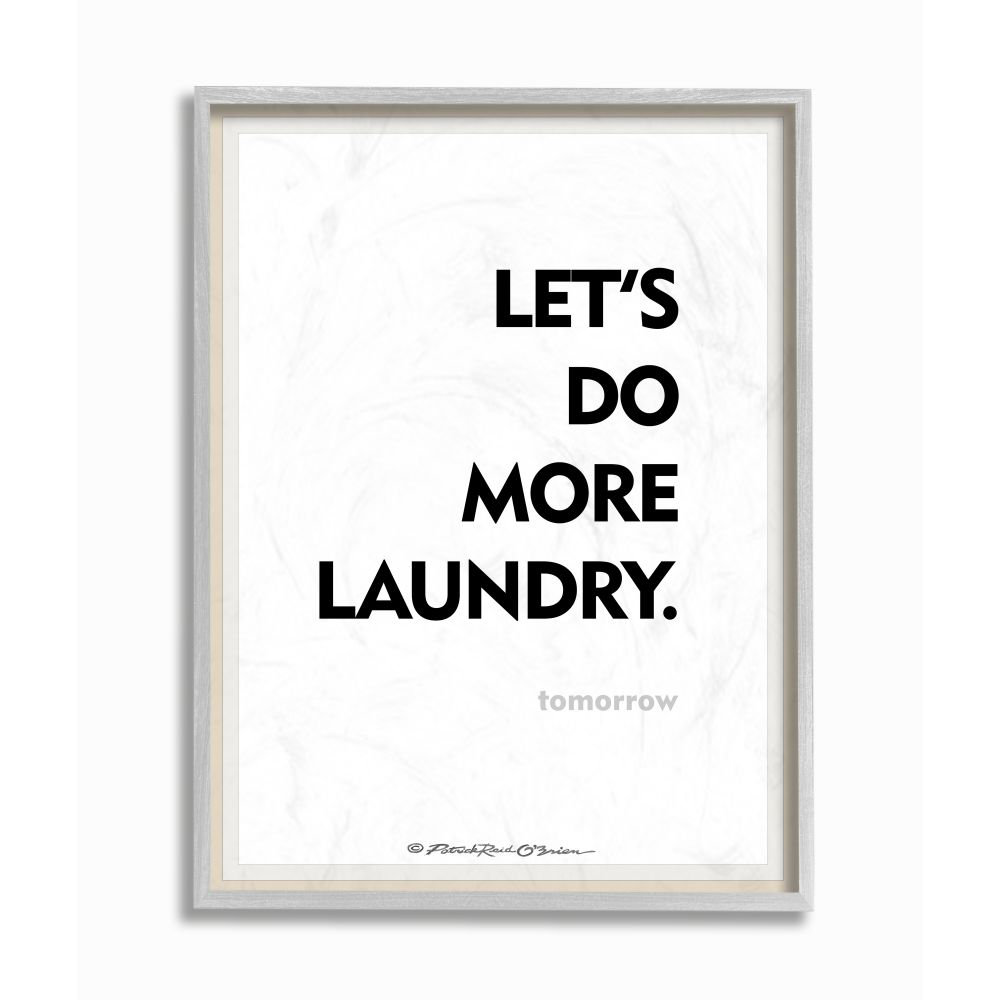 Stupell Industries Do Laundry Tomorrow Funny Bath by Patrick Reid O ...