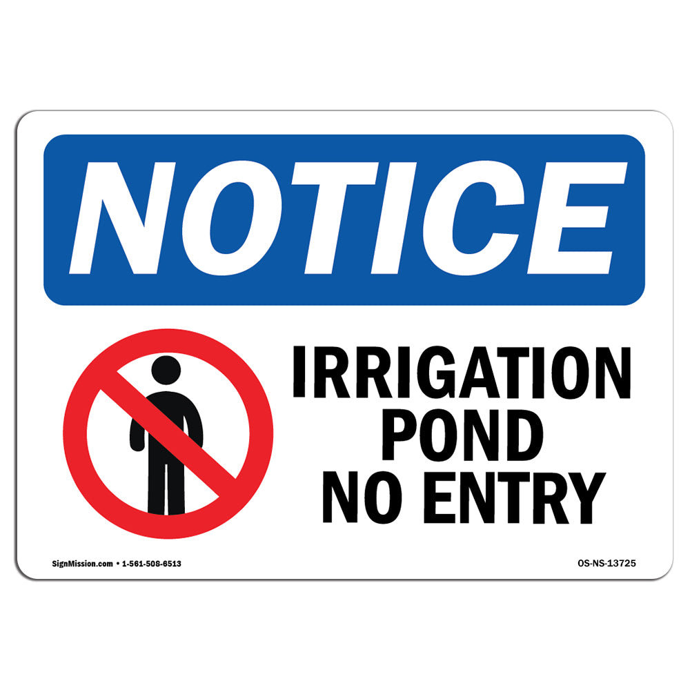 SignMission OSHA Notice - Irrigation Pond No Entry Sign With Symbol ...