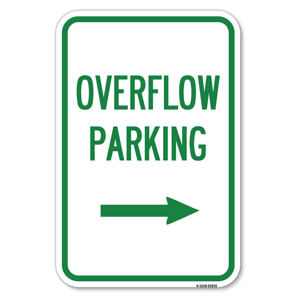 SignMission Overflow Parking With Right Arrow/23515 | Wayfair