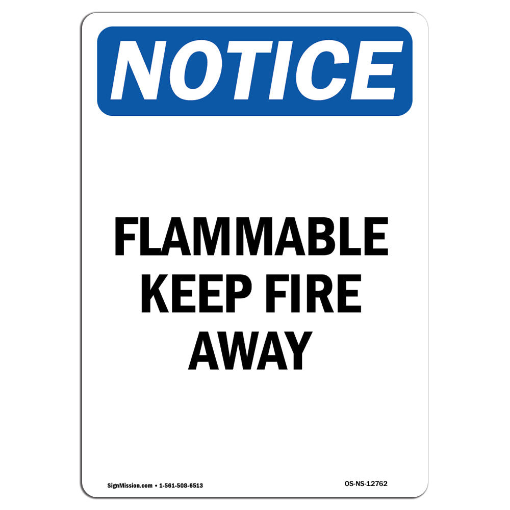 SignMission Flammable Keep Fire away Sign | Wayfair