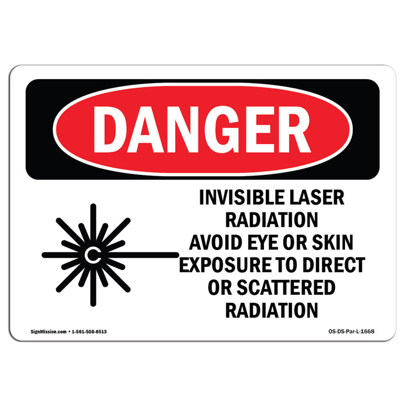 SignMission OSHA Danger Invisible Laser Radiation Avoid Eye Exposure ...