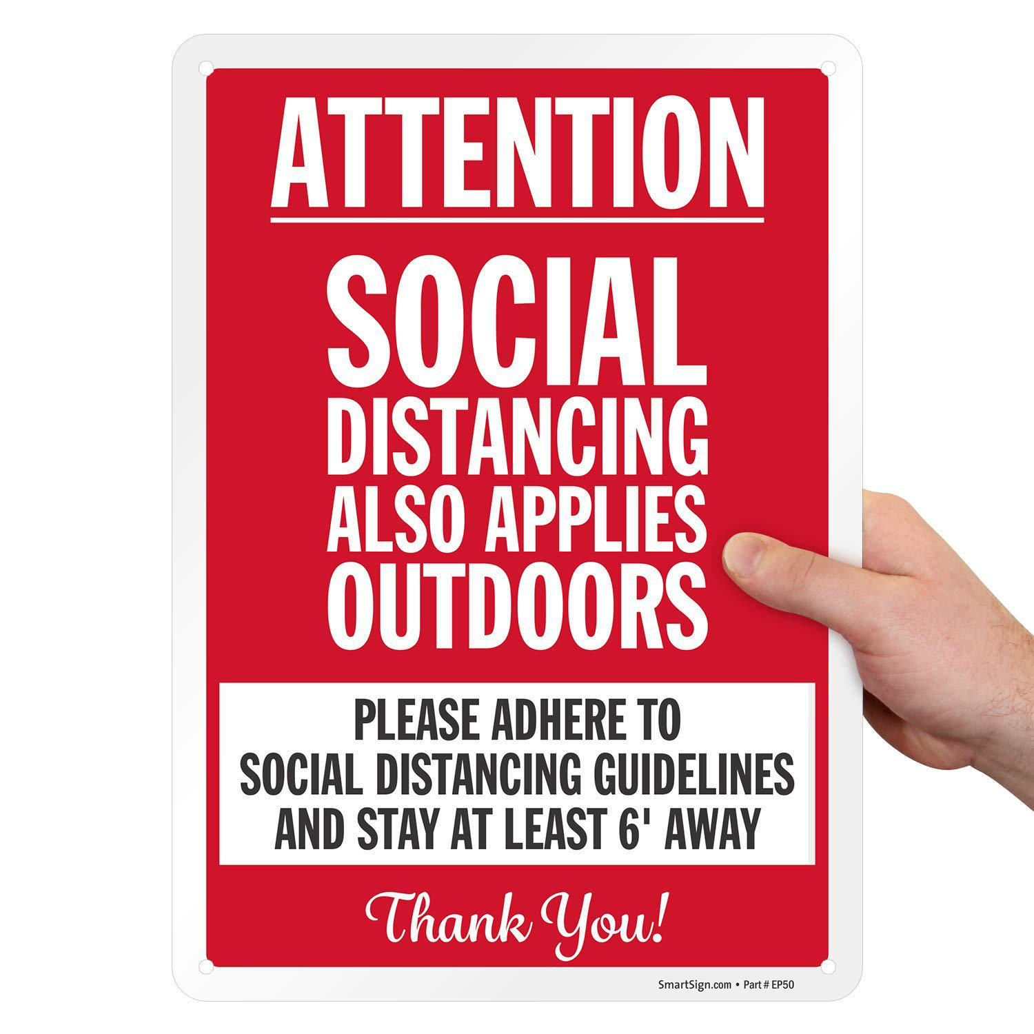 SmartSign Attention, Social Distancing Also Applies Outdoors HDPE ...
