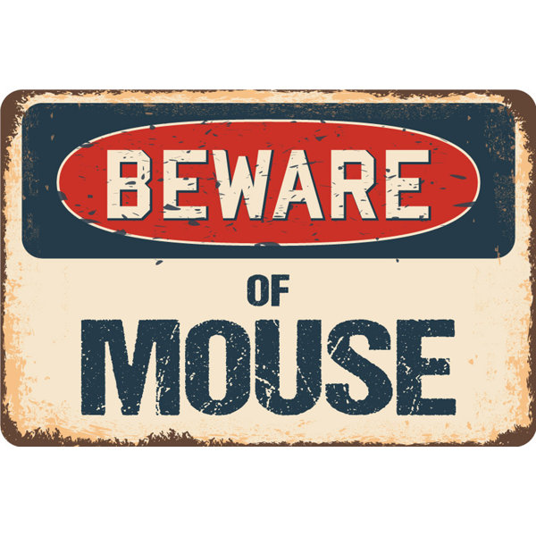 SignMission Beware of Mouse Sign | Wayfair