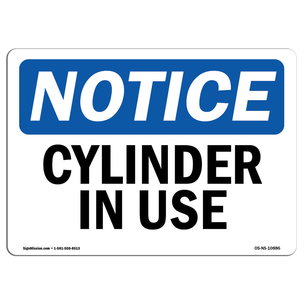 SignMission Notice - Cylinder In Use Sign | Wayfair
