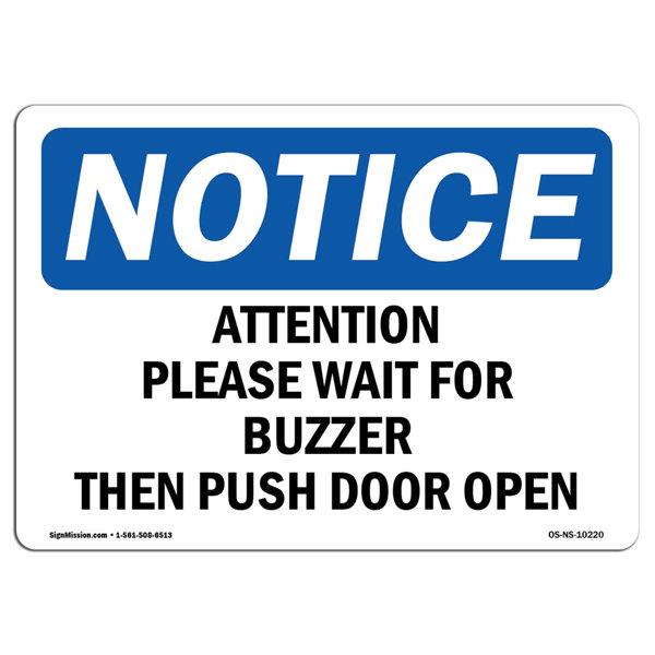 SignMission Attention Please Wait For Buzzer Then Push Sign | Wayfair