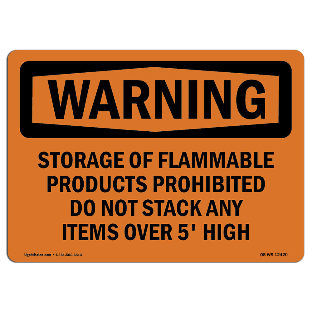 SignMission Osha Warning Sign - Storage Of Flammable Products ...