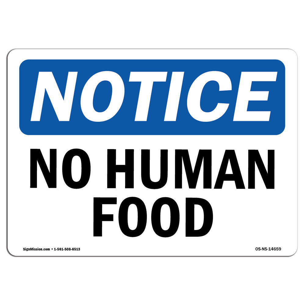 SignMission Osha Notice - No Human Food Sign | Wayfair
