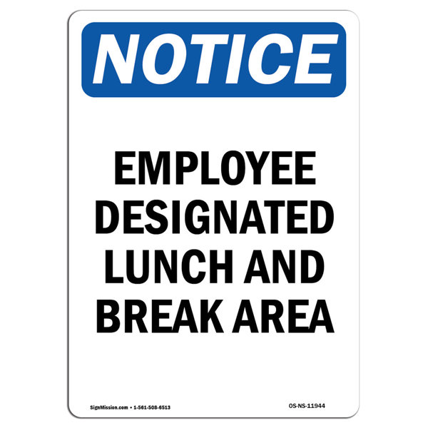 SignMission OSHA Notice - Employee Designated Lunch And Break Area Sign ...