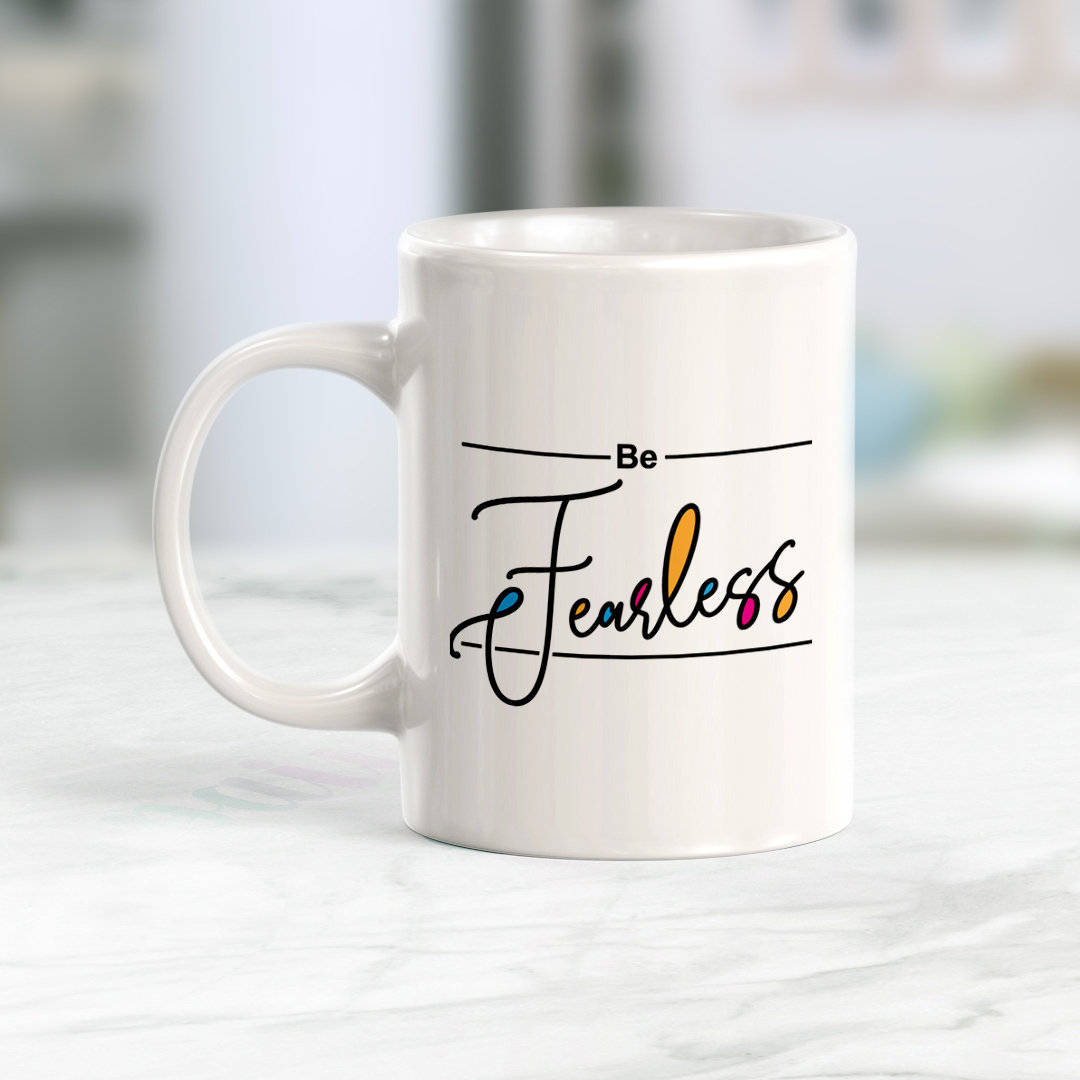 Trinx Be Fearless Cursive Plastic Coffee Mug | Wayfair