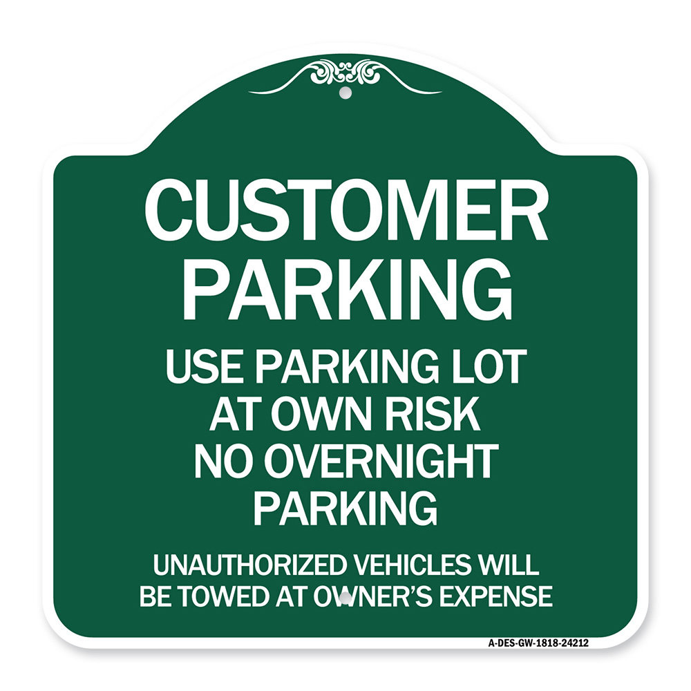 Signmission Designer Sign - Customer Parking - Use Parking Lot At Own ...