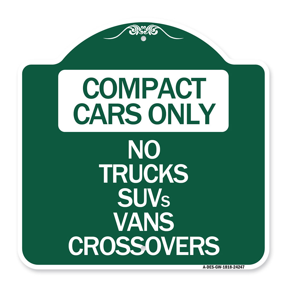 Signmission Designer Series Sign - Compact Cars Only - No Trucks Suvs ...
