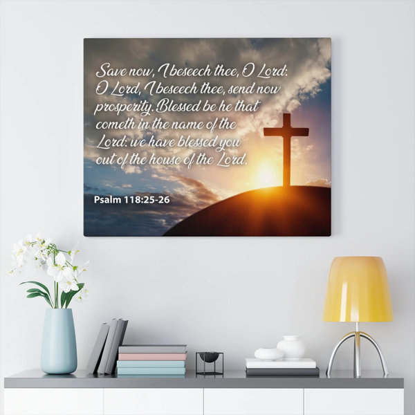 Trinx The House of The Lord Psalm 118:25-26 Christian Home Decor ...