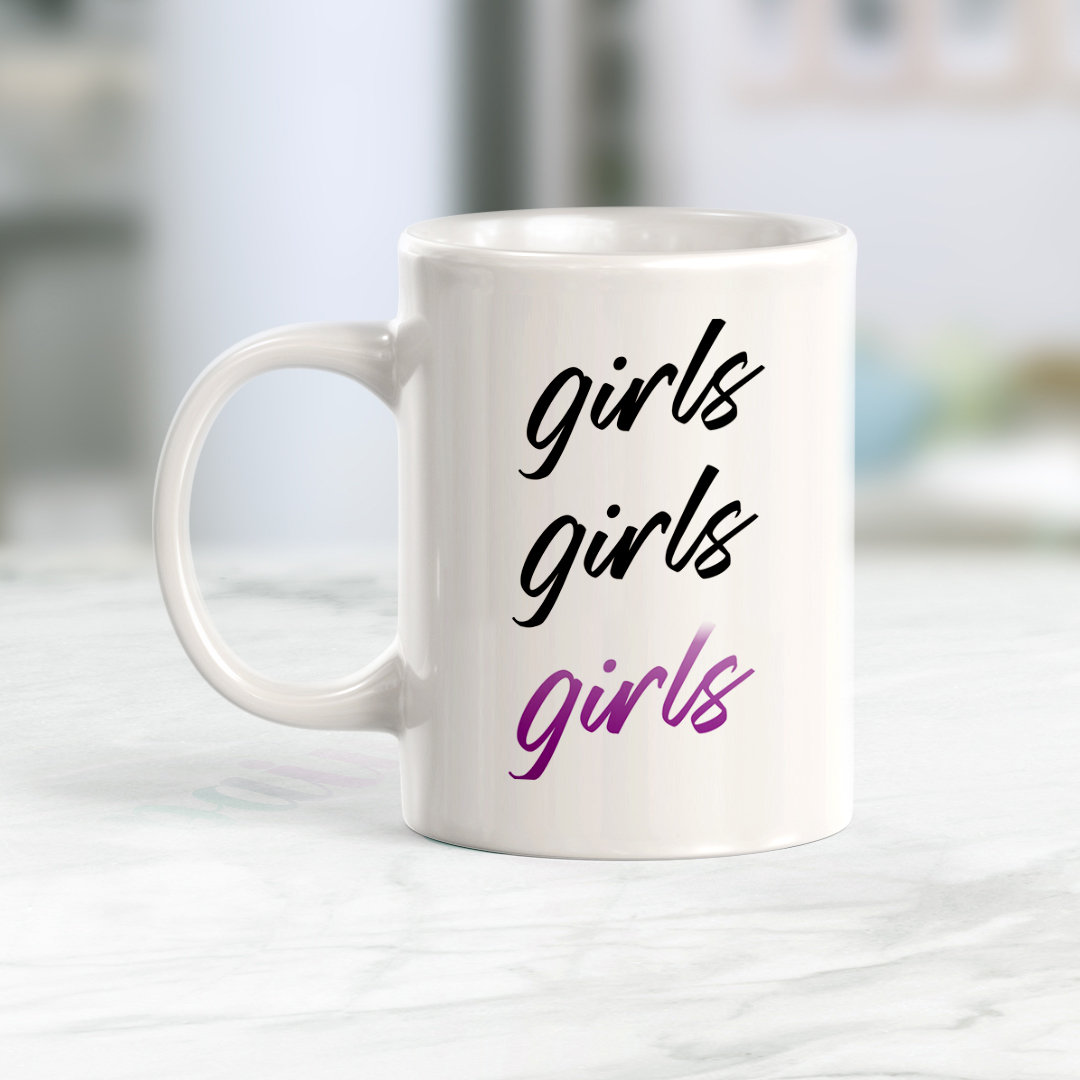 Trinx Girls Girls Girls Coffee Mug | Wayfair