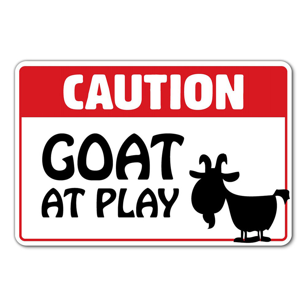 SignMission Caution Goat at Play Sign Animalfarm Country Parking | Wayfair