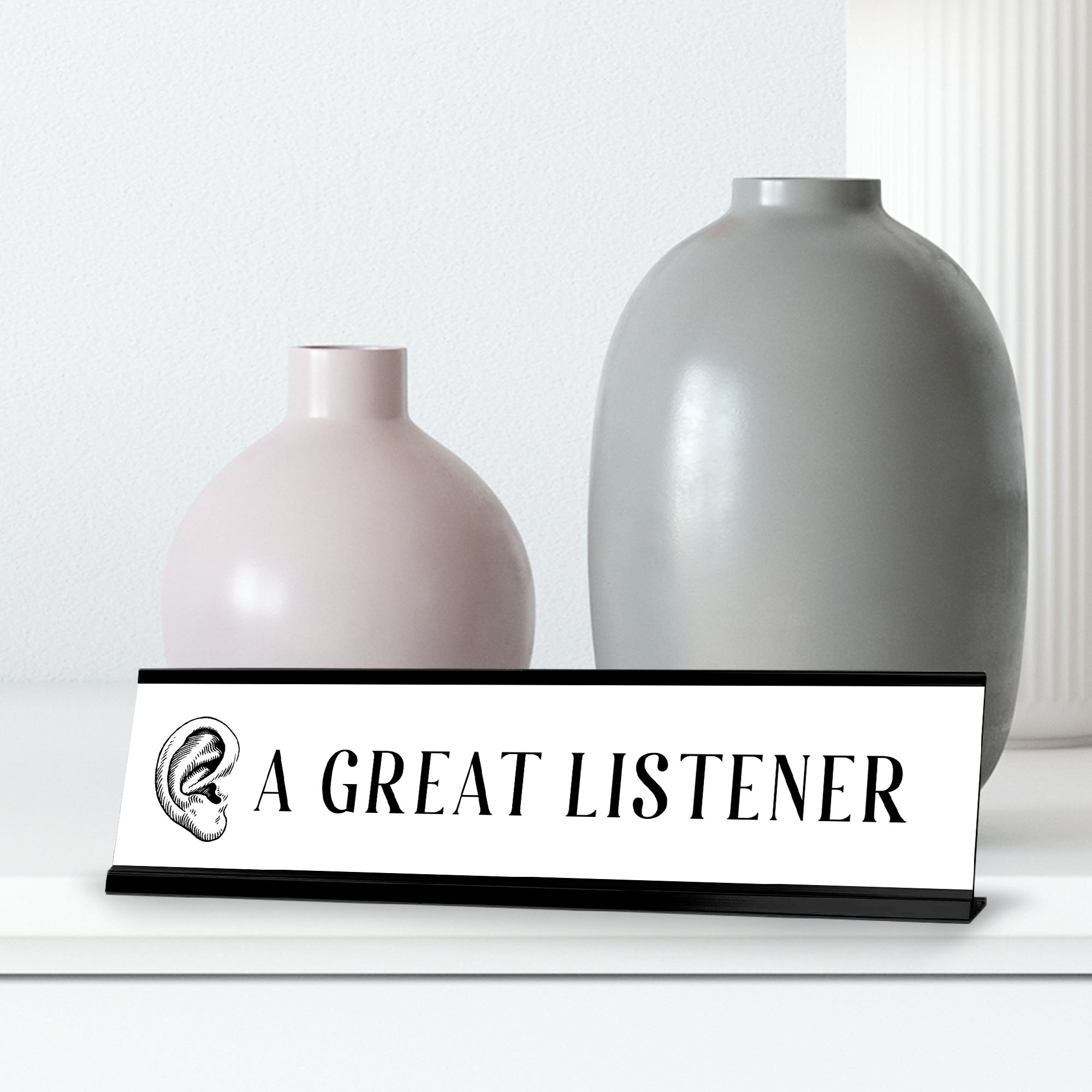 Signs ByLITA A Great Listener Desk Sign | Wayfair