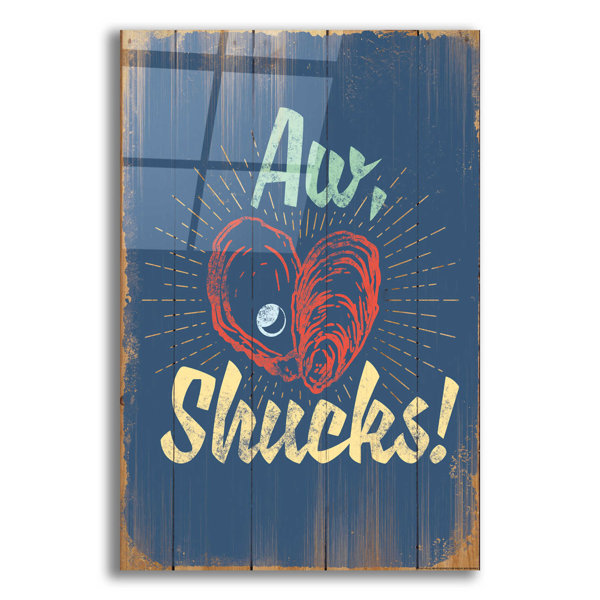 Red Barrel Studio® Aw Shucks by - Unframed Textual Art | Wayfair