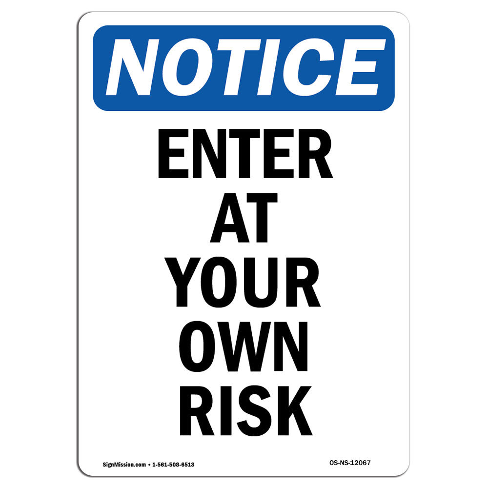 SignMission Enter At Your Own Risk Sign | Wayfair
