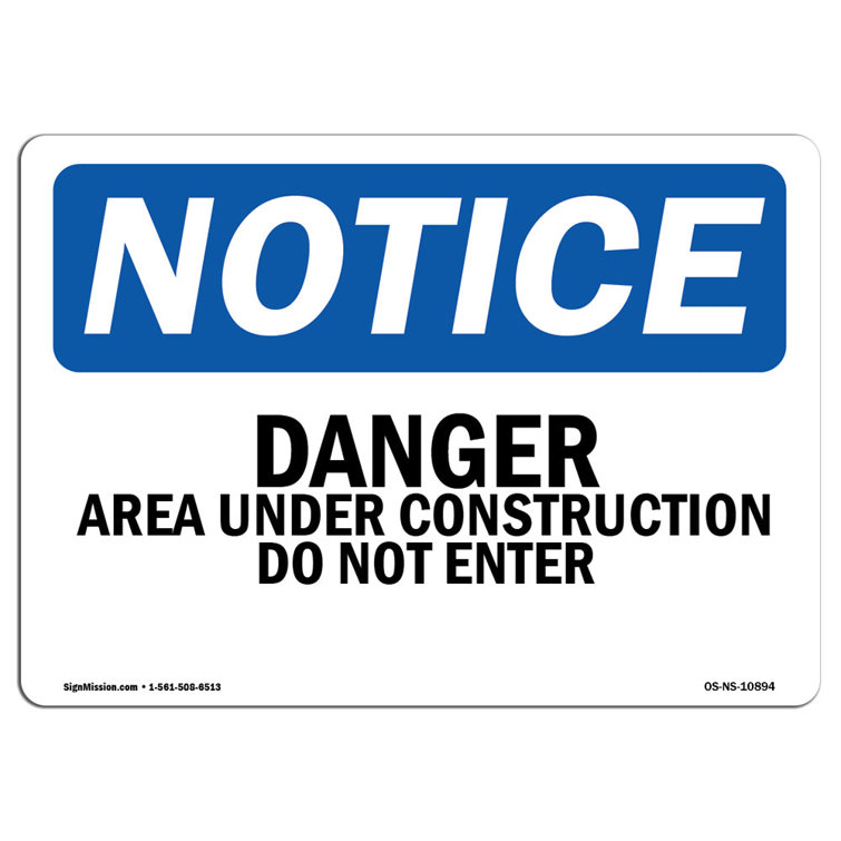SignMission Danger Area Under Construction Do Not Enter Sign | Wayfair