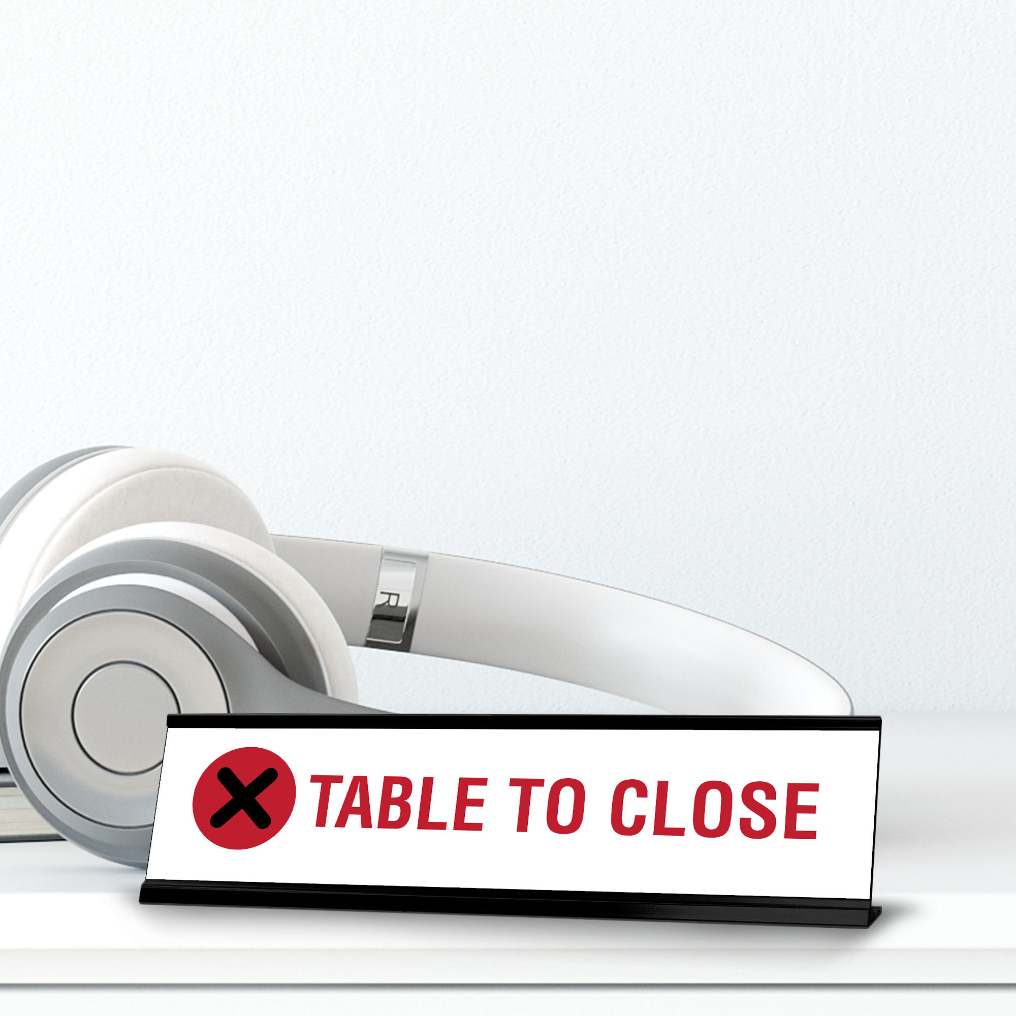Signs ByLITA Table To Close Desk Sign | Wayfair