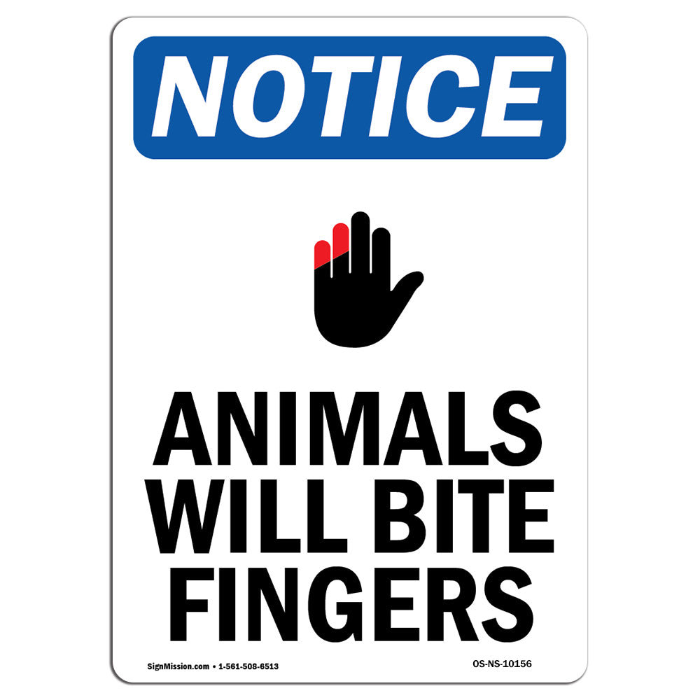 SignMission Osha Notice Animals Will Bite Fingers Sign with Symbol ...
