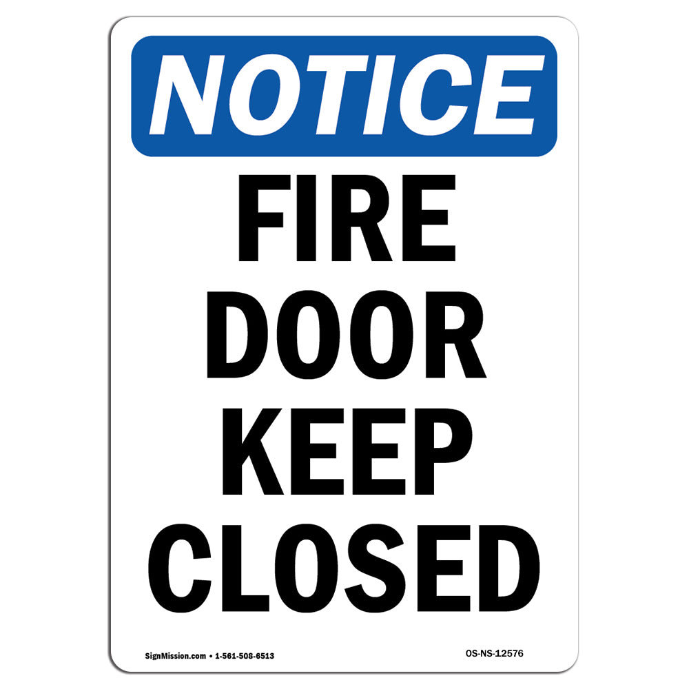SignMission OSHA Notice - Fire Door Keep Closed Sign | Heavy Duty Sign ...