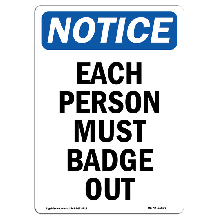 SignMission Each Person Must Badge Out Sign | Wayfair