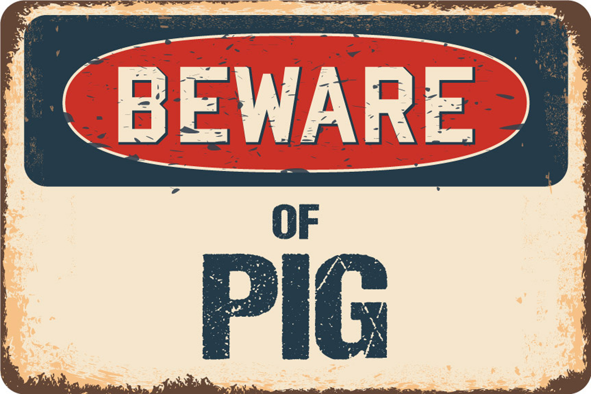 SignMission Beware of Pig Sign | Wayfair