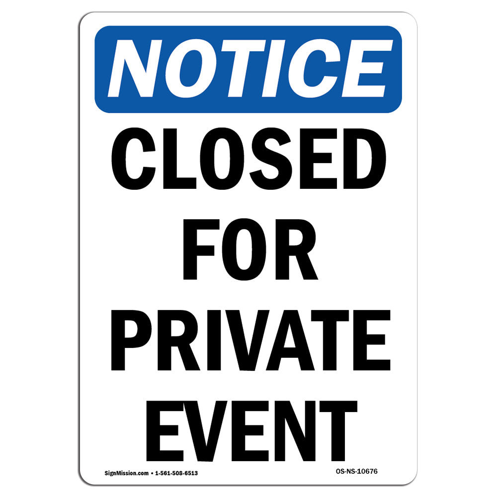 SignMission Osha Notice - Closed For Private Event Sign | Wayfair